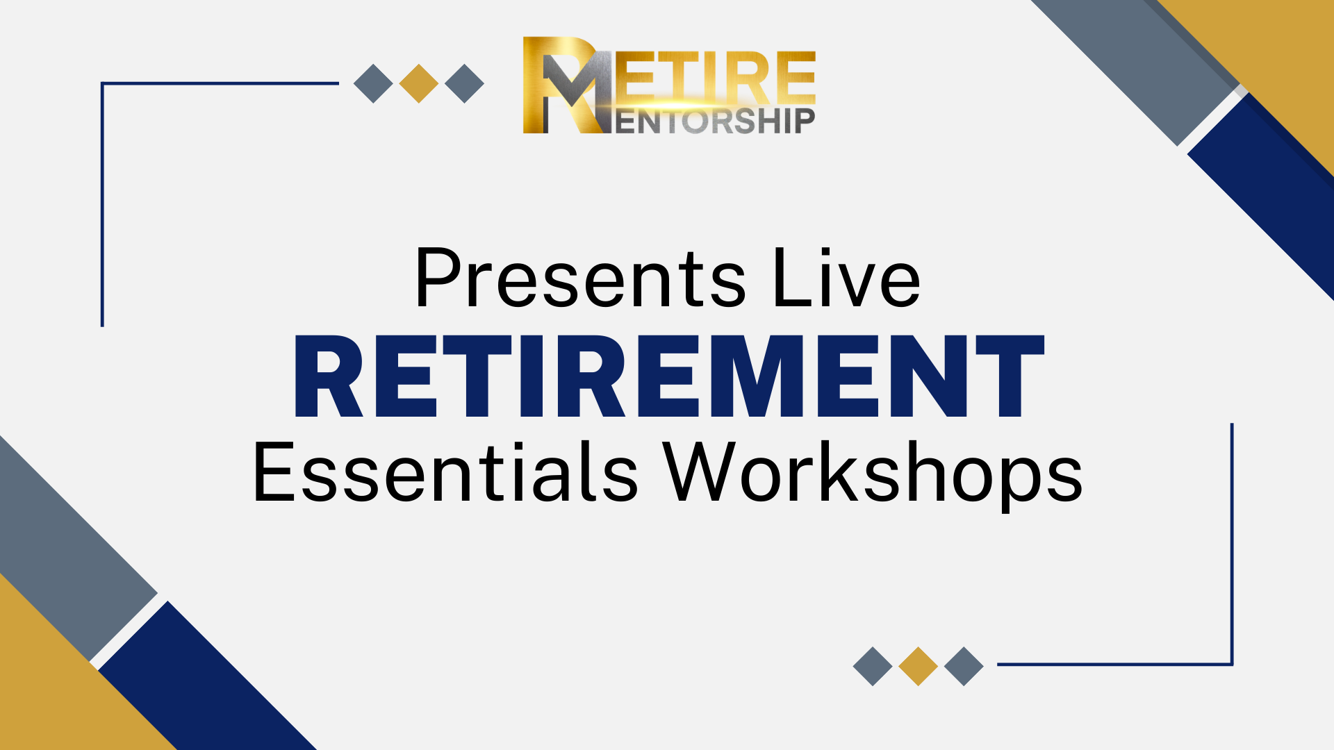 Retirement Essentials Workshops